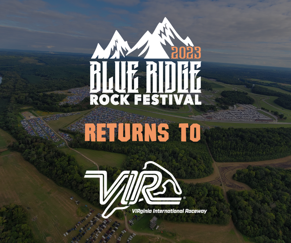Blue Ridge Rock Festival Returns to VIR - Virginia International Raceway
